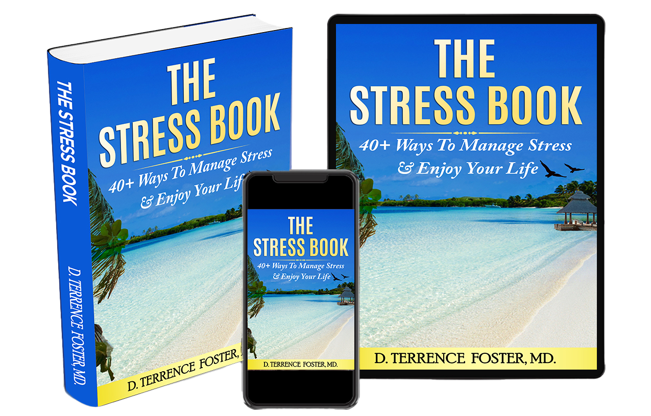 Dr. D. Terrence Foster Publishes Book on Stress | Jamlanta.org