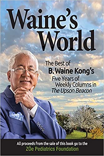 Waine’s World: Five years of Dr. Kong’s Weekly Columns | Jamlanta.org